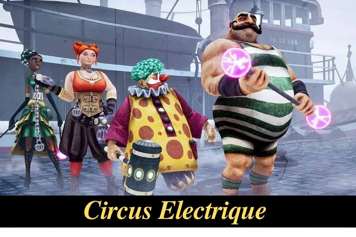 Circus Electrique Release Date, Gameplay, Story, And Trailer