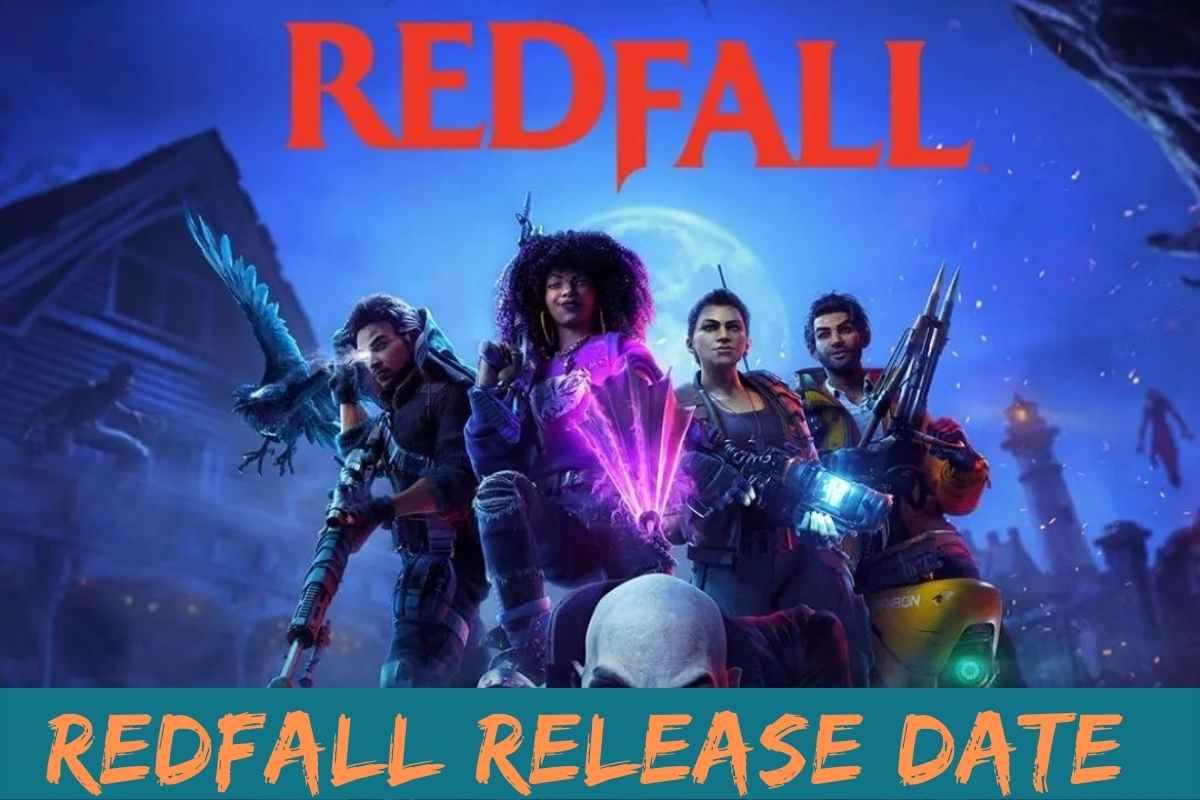 Redfall Release Date And Gameplay Videos Can Also Be Found On The Site ...