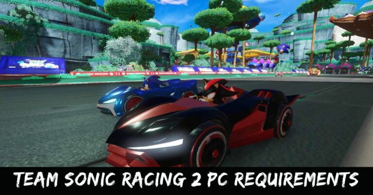 Team Sonic Racing 2 PC Requirements, Available Gameplay, And More ...