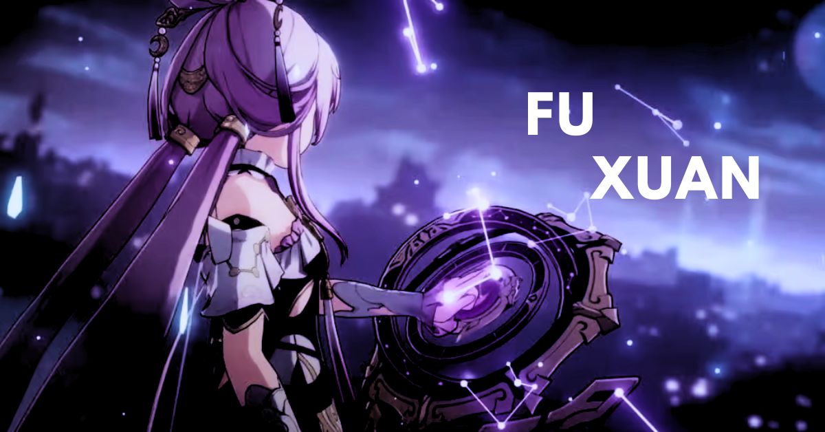 Honkai: Star Rail Leak Reveals Fu Xuan's Complete Kit and Future ...