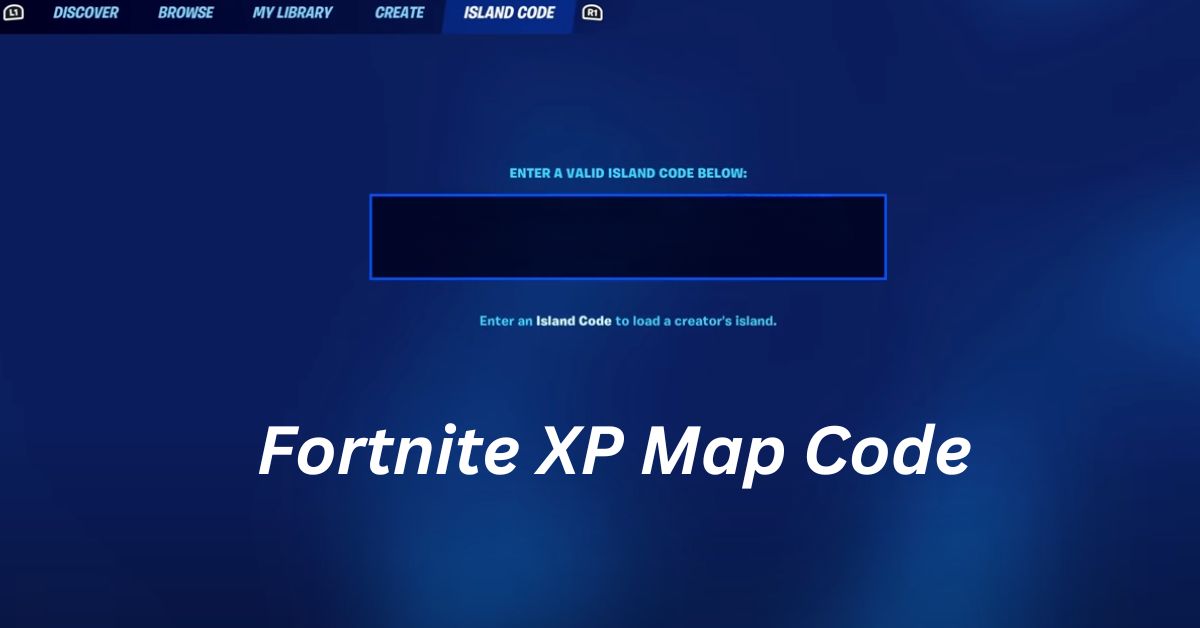Fortnite XP Map Code: How to Level Up Quickly - Game Empress